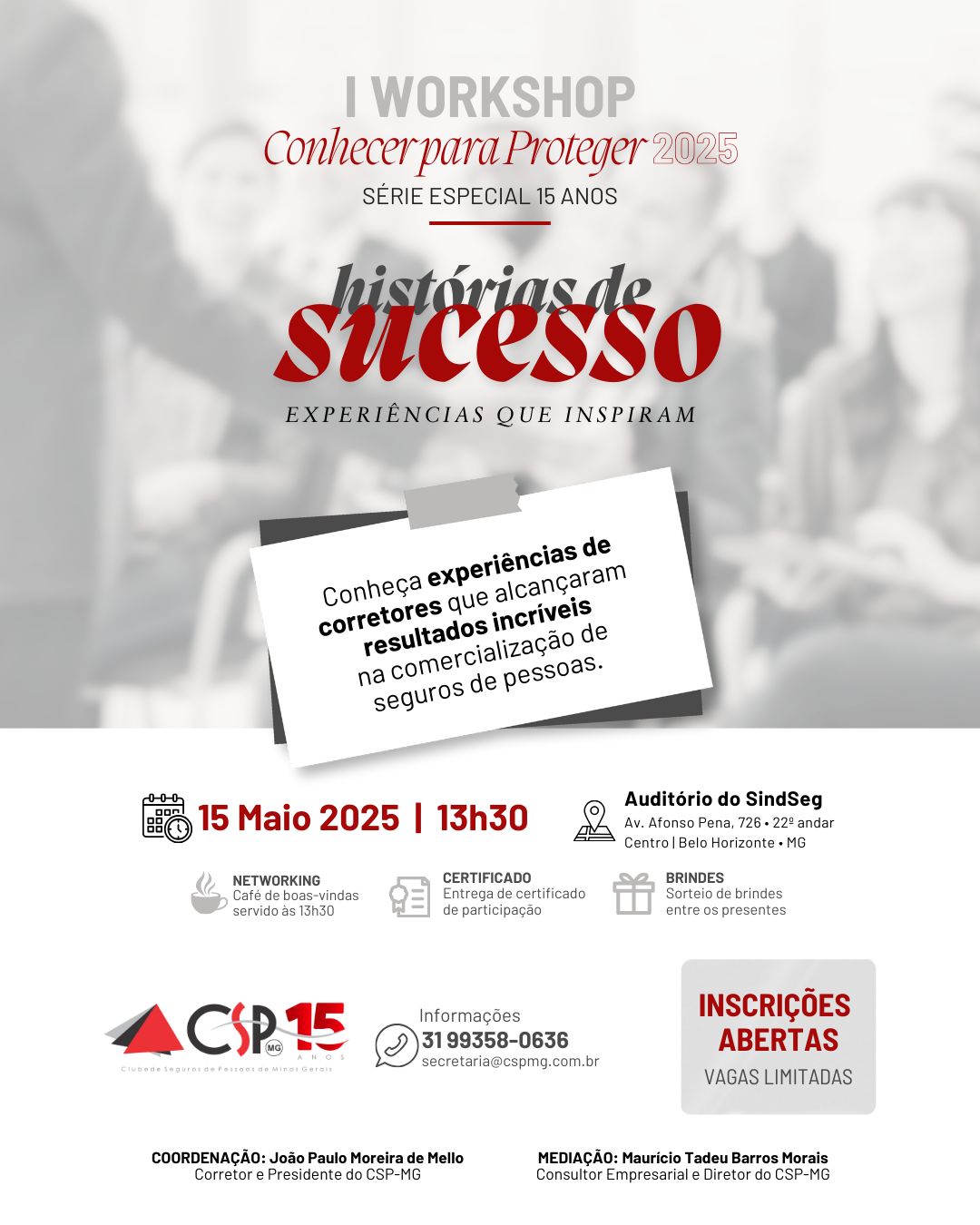 CSP-MG inicia nova temporada de workshops com foco em histórias de sucesso Clube de Seguros de ...